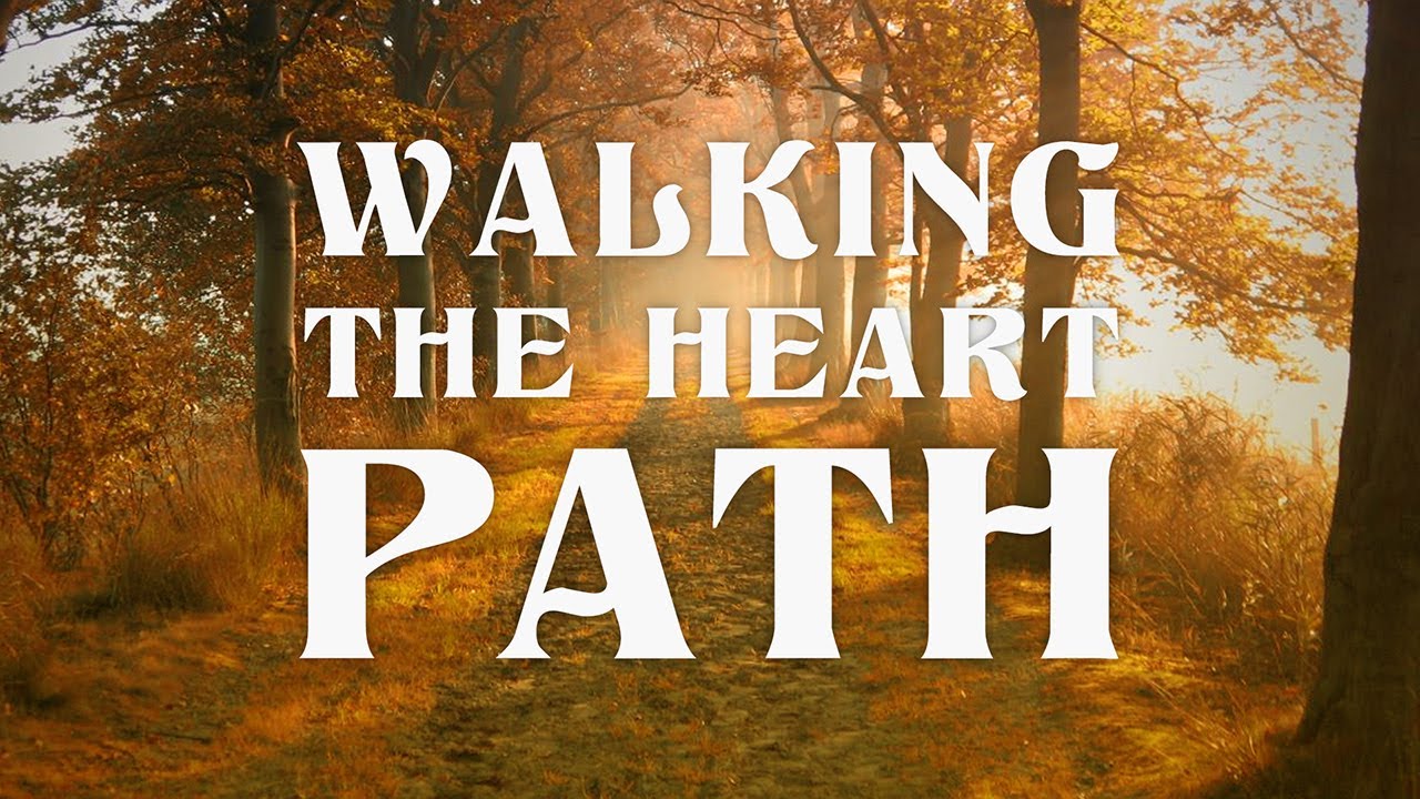 Walking the Heart Path - The Healing Home Ep. 82 - YouTube