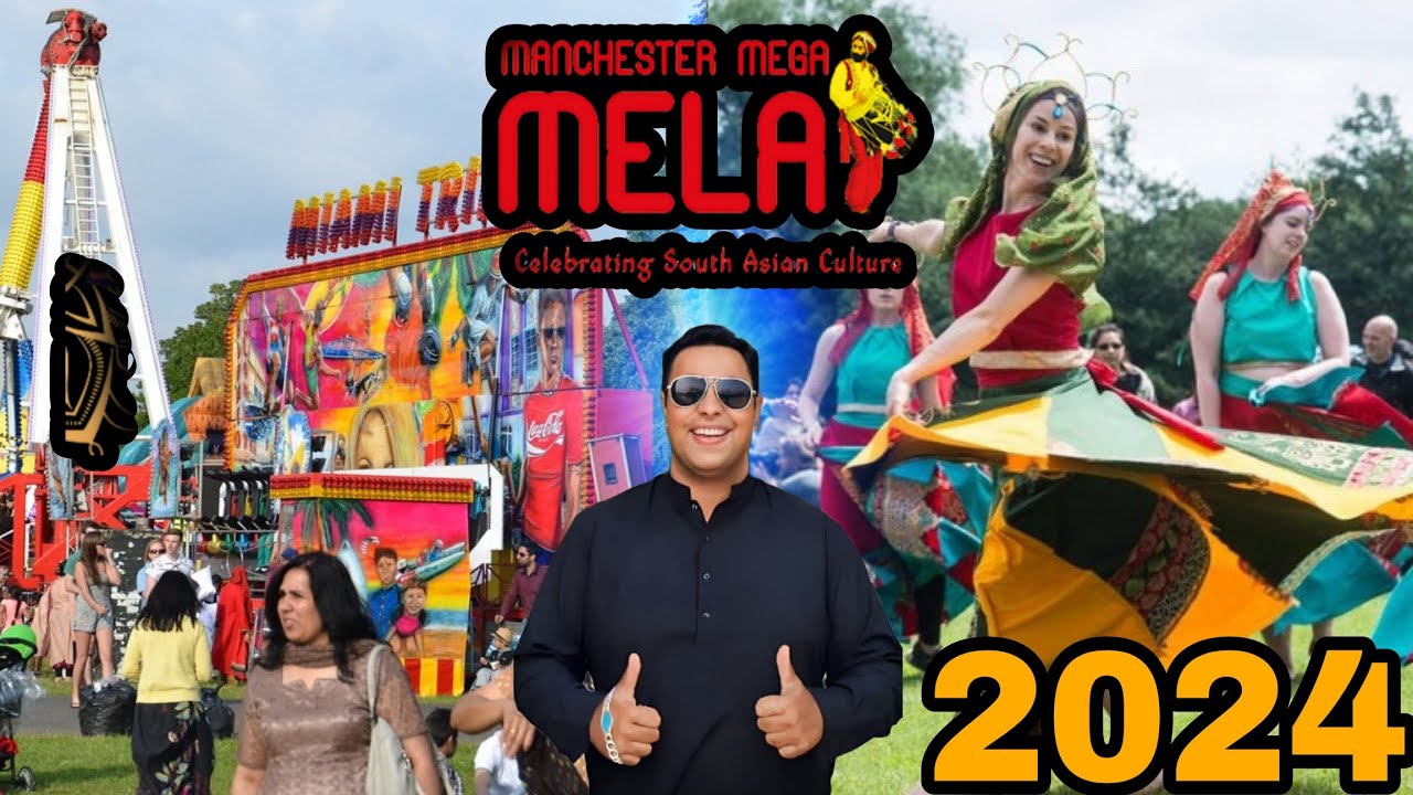 MANCHESTER MEGA MELA 2024 | KASHIF'S WORLD - YouTube