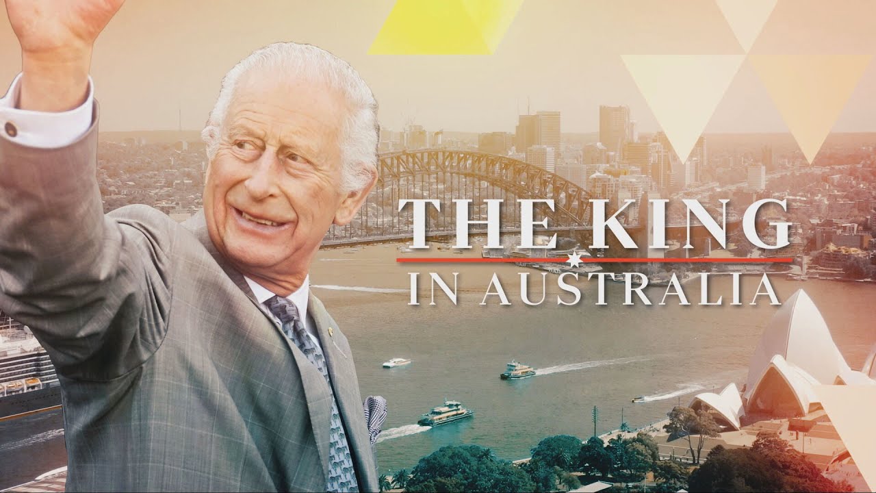 The King in Australia - is this the monarch's most important royal ...