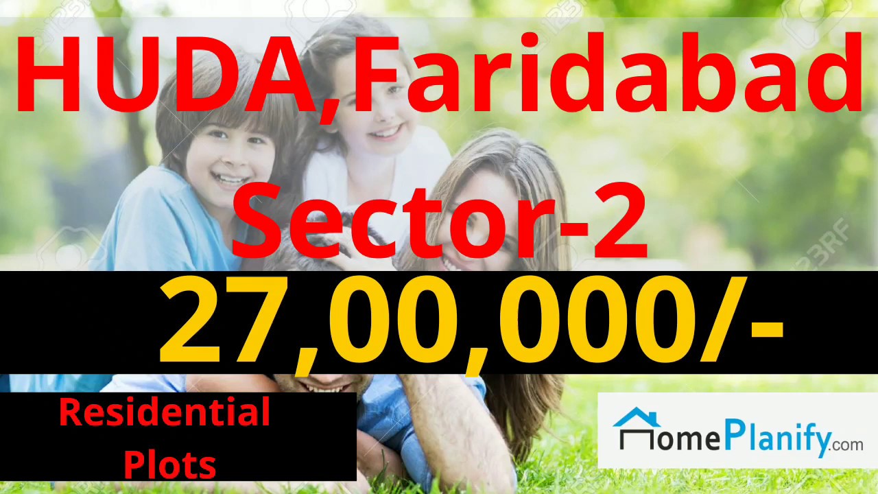 HUDA Plots, Faridabad , Sector-2 | Call 9999998627 - YouTube