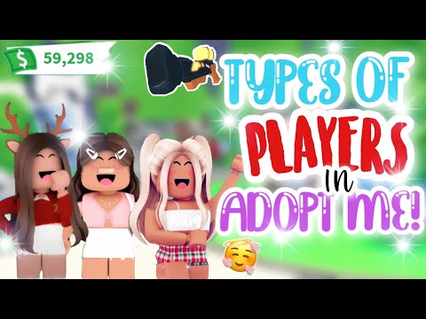 6 TYPES OF PLAYERS IN ADOPT ME!!! 😂😱 | Roblox Adopt Me! - YouTube