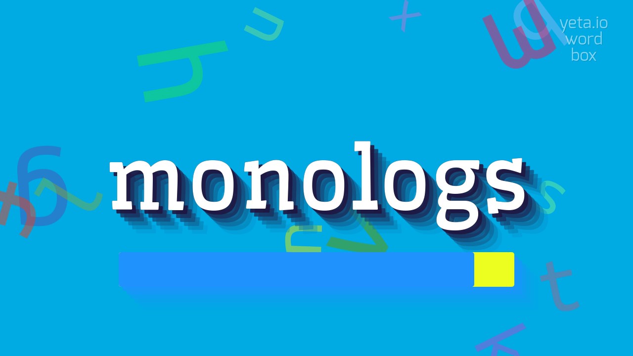 How to say "monologs"! (High Quality Voices) - YouTube