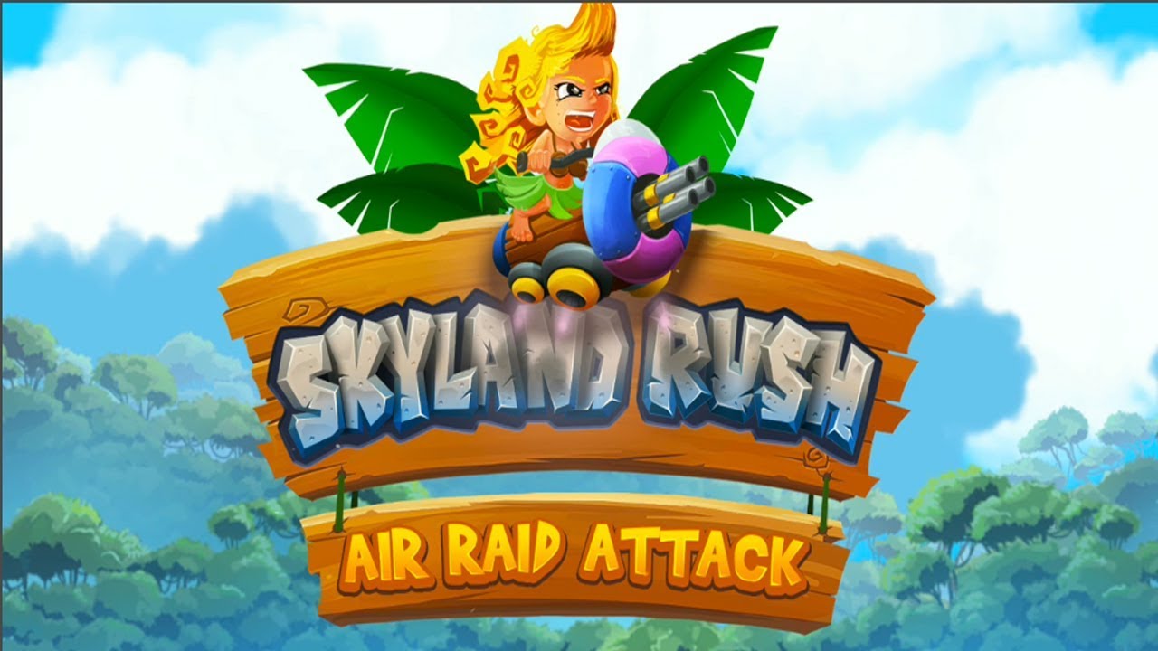 Skyland Rush - Air Raid Attack Android Gameplay ᴴᴰ - YouTube