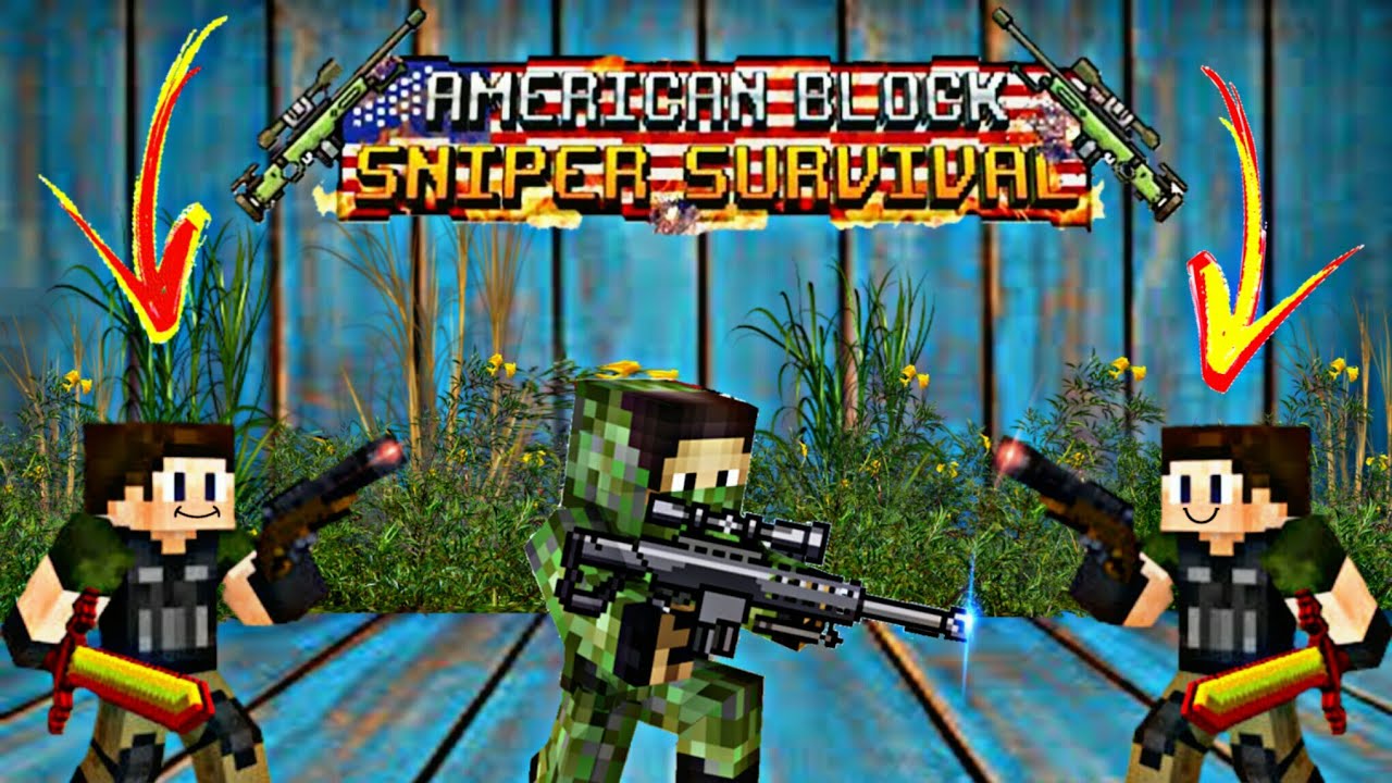 American block Sniper Survival 《GAMEPLAY ANDROID》 - YouTube