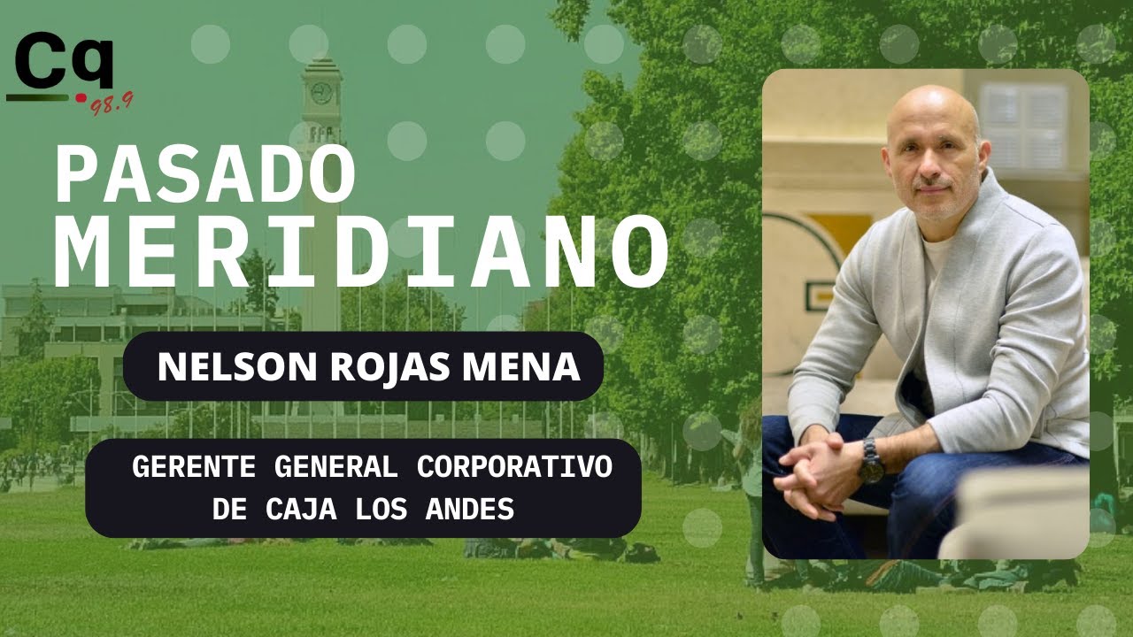16/01 🔴 Nelson Rojas Mena gerente general corporativo de Caja Los Andes - YouTube