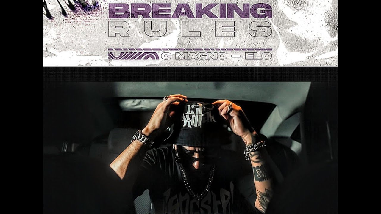 CLAUDIO MAGNO X ELO - BREAKING RULES. (Video Oficial) - YouTube