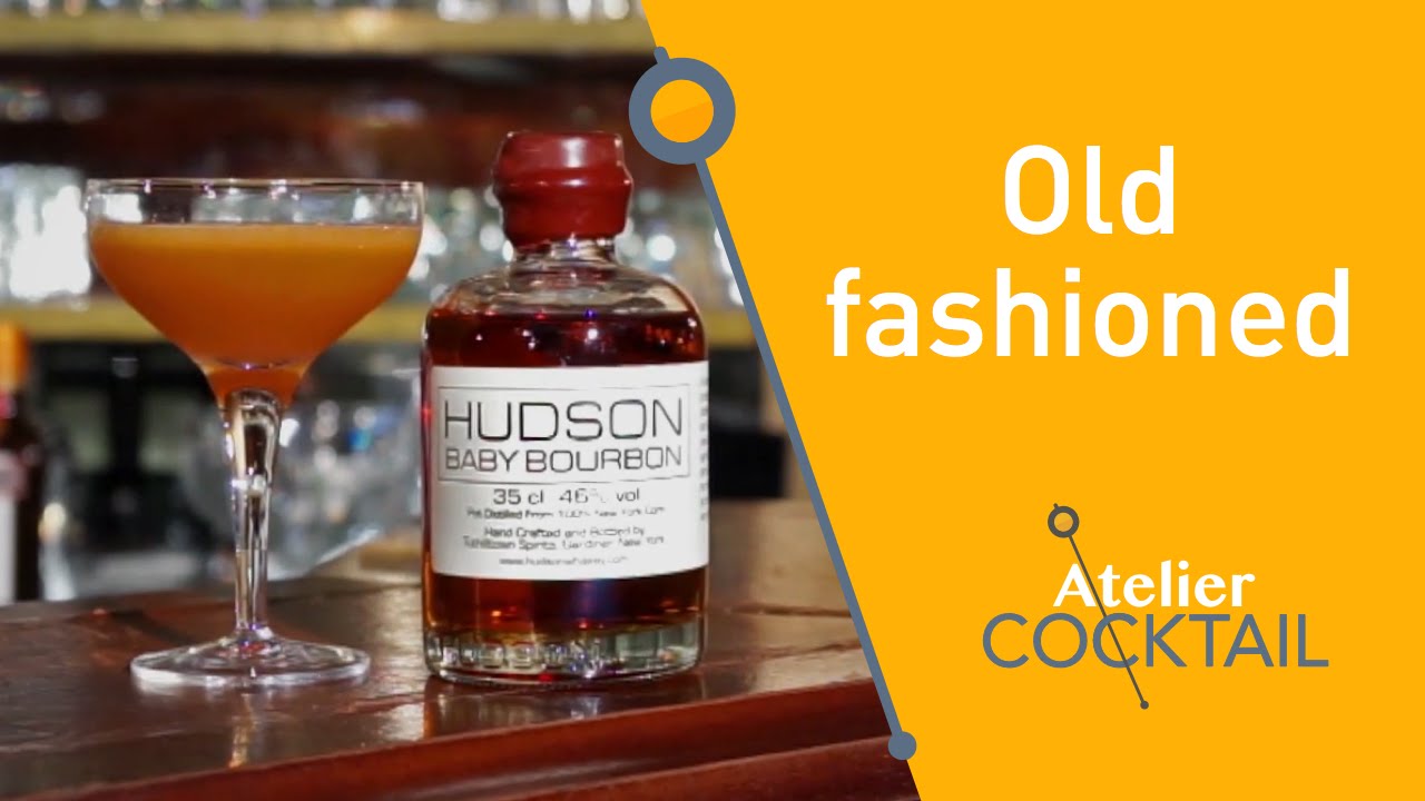 30 secondes pour un cocktail // HUDSON // Old Fashioned Hudson Baby ...