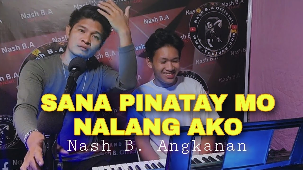 SANA PINATAY MO NALANG AKO_TAGALOG_SONG_COVER||MYRUS APACIBLE - YouTube