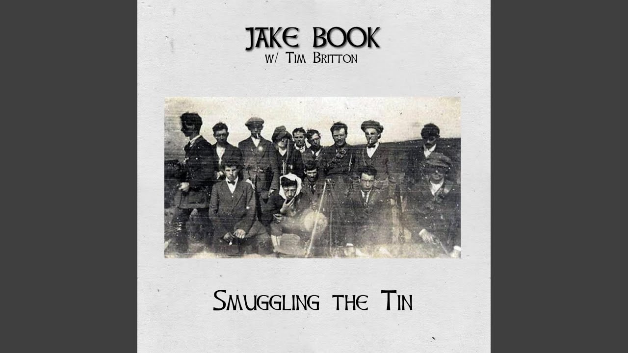 Smuggling the Tin (feat. Tim Britton) - YouTube
