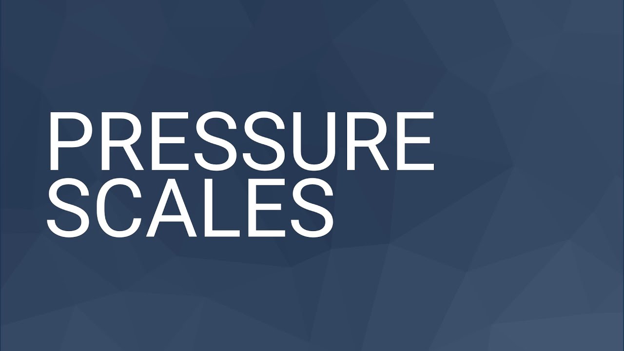 Pressure Scales - YouTube