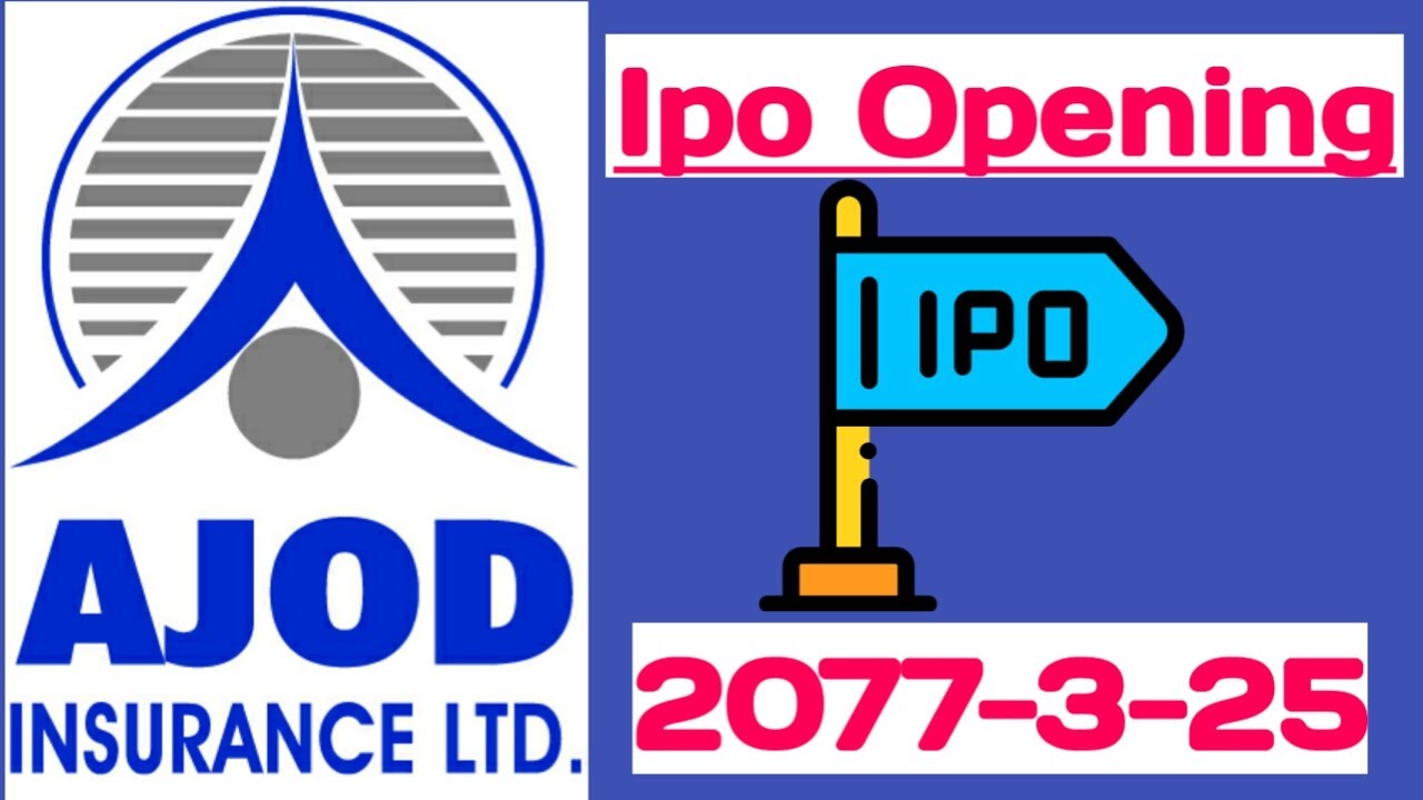 Ajod Insurance | Ajod insurance ipo opening | Ipo opening | About Ajod ...