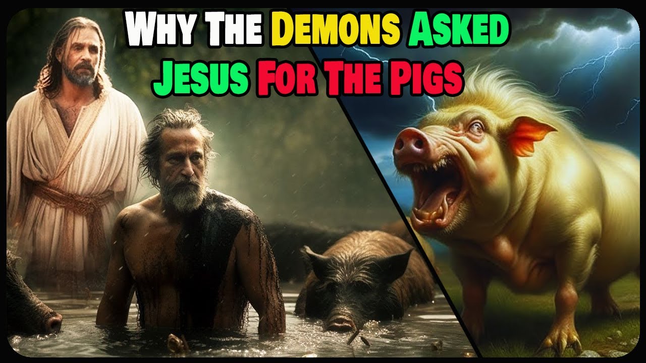 This Is Why The Demons Asked Jesus For The Pigs The Enigmatic
