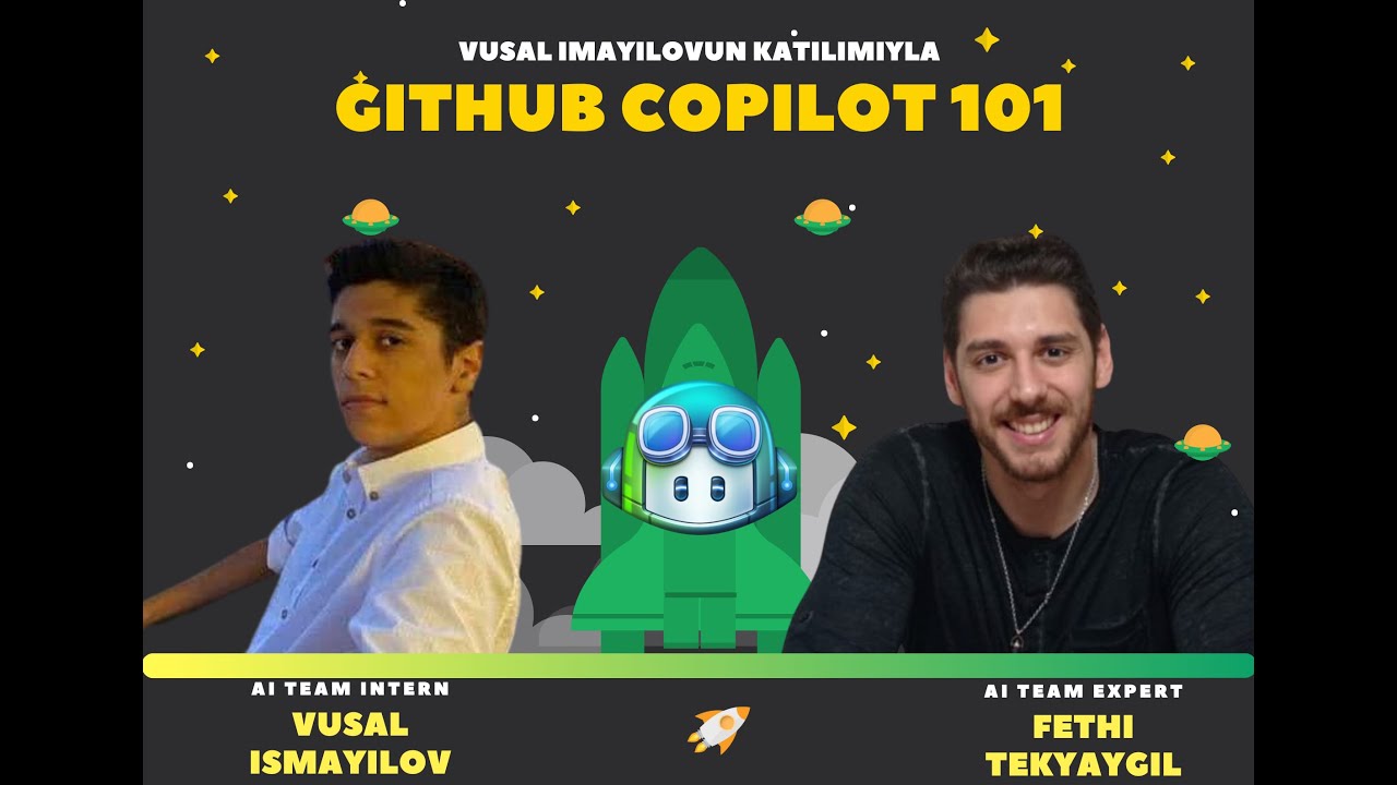 Github Copilot 101 ft.Vusal Ismayilov - YouTube