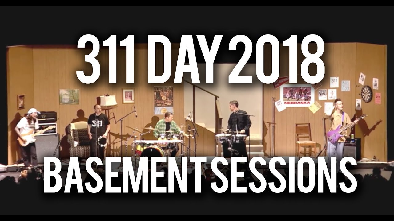 311 Day 2018 | Complete Basement Session with Mastered Audio | MOST AMAZING 311 SET EVER - YouTube