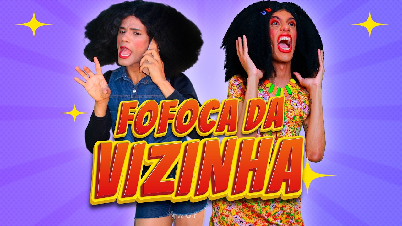 A LOUCA DA MINHA FAMÍLIA (A FOFOCA DA VIZINHA) ft. WIRIS VIANA - YouTube