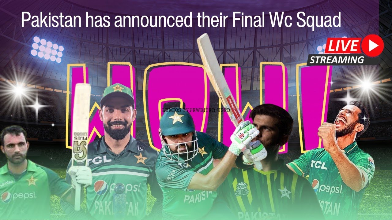 World cup 2023 Pakistan squad / Pakistan squad / Pakistan final squad ...