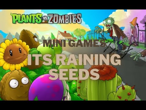 Plants Vs Zombies Its Raining Seeds - YouTube