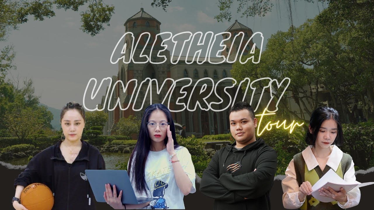 Short Film 『 ALETHEIA UNIVERSITY TOUR 』Đại Học Chân Lý, Đài Loan - YouTube