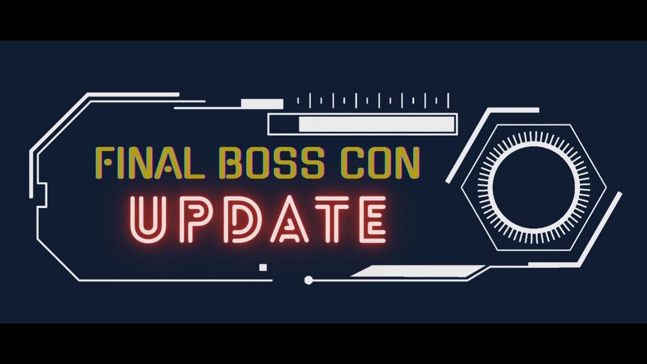 Final Boss Con III Update - YouTube