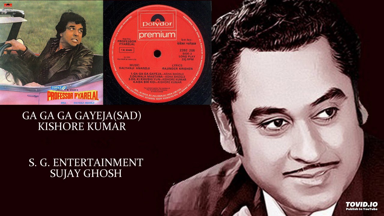 GA GA GA GAYEJA(SAD) - KISHORE KUMAR - PROFESSOR PYARELAL(1980 ...