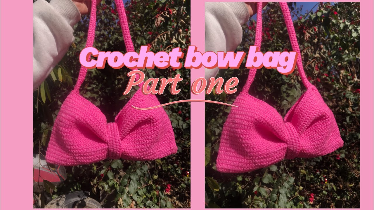 Crochet Bow Bag 🎀| Easy Beginner Friendly | Part One| - YouTube
