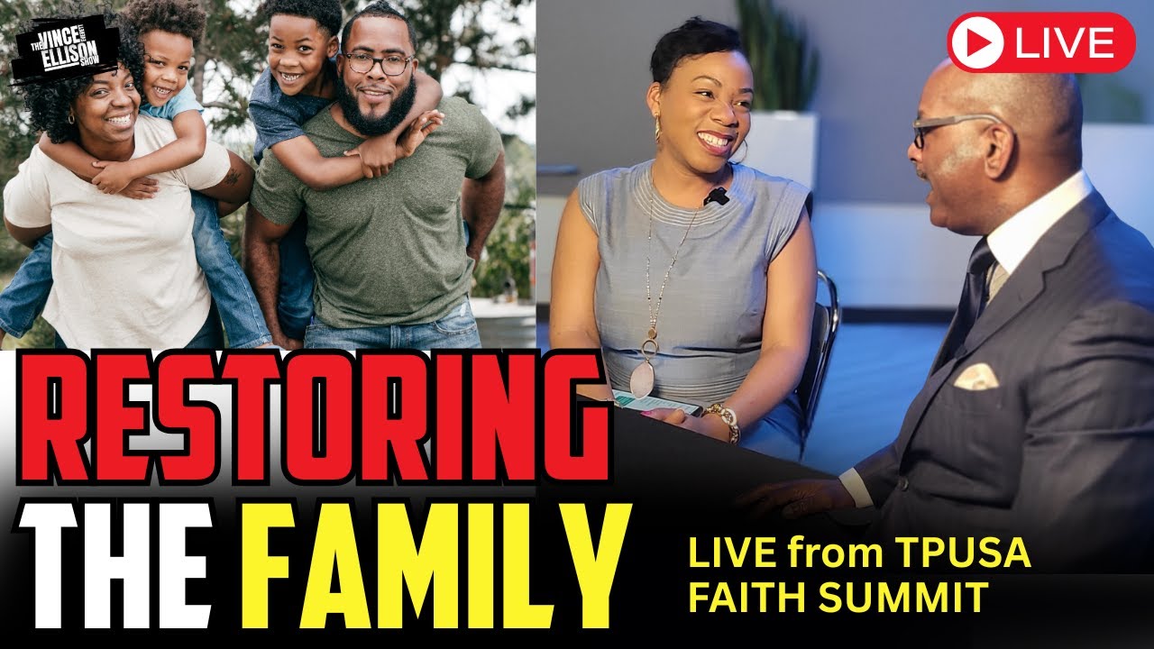 Rebuilding The Family-Live from TPUSA Faith Summit w ...