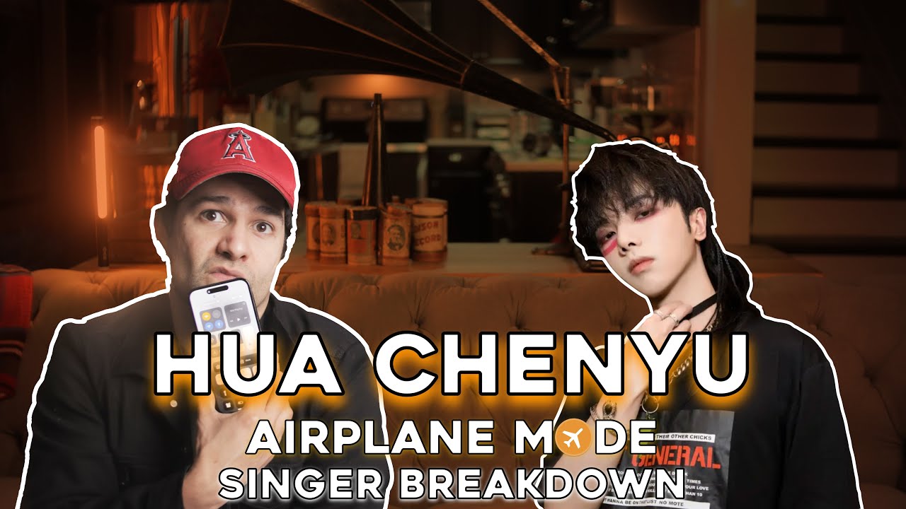 Hua Chenyu - Fly Mode (Airplane Mode) | Singer Breakdown #vocaltips # ...