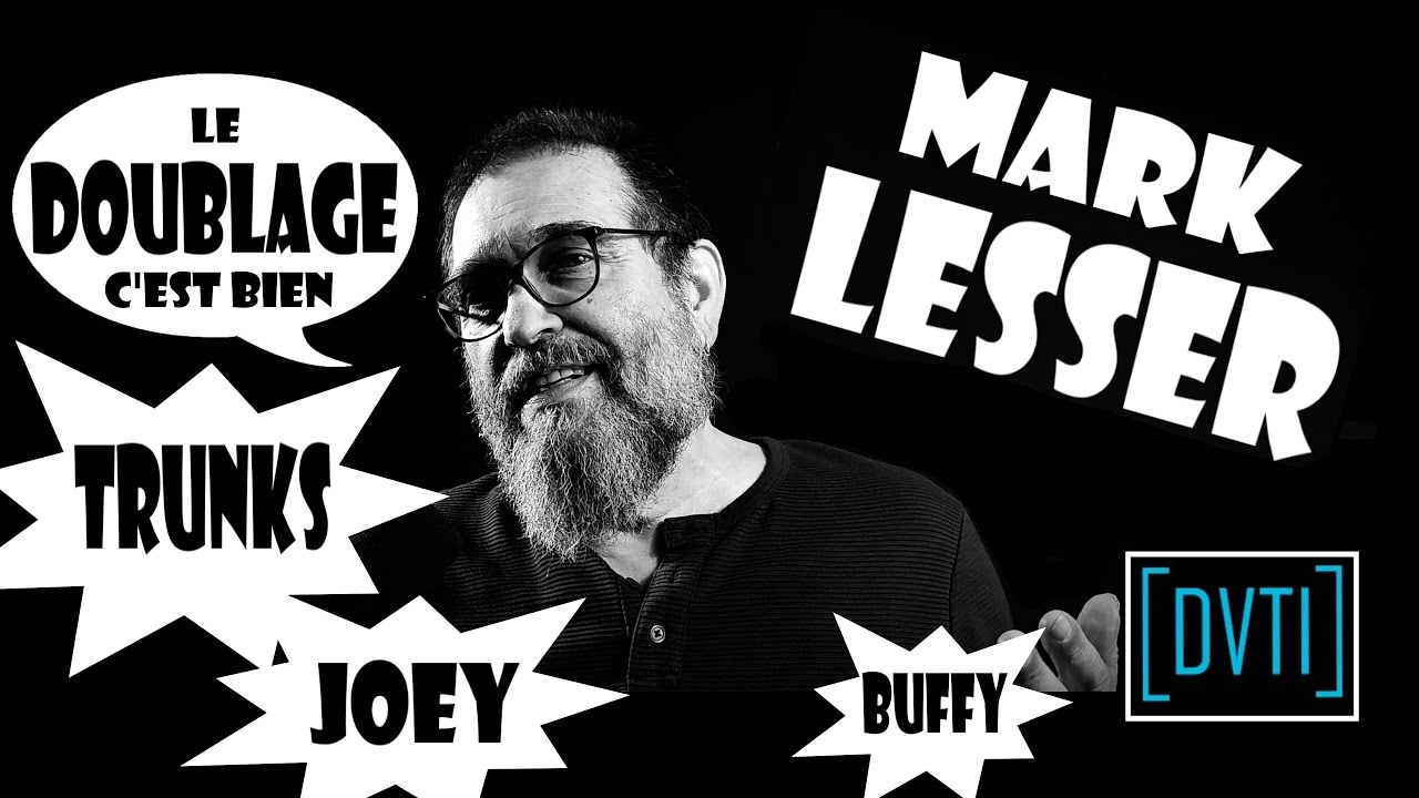 Dialogue Vraiment Très Intéressant - Mark Lesser | DVTI 72 - YouTube