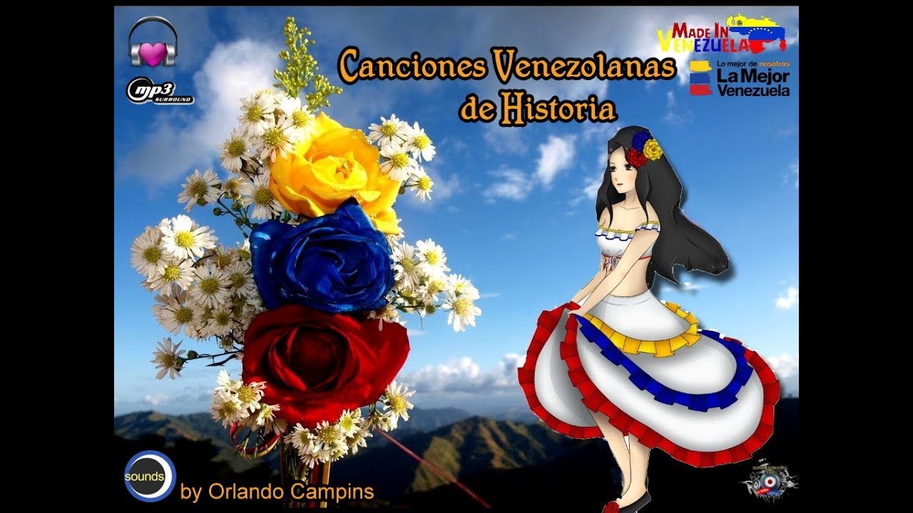 CANCIONES VENEZOLANAS DE HISTORIA - YouTube
