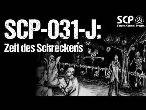 SCP-031-J: Zeit des Schreckens | German Creepypasta (Grusel, Horror ...