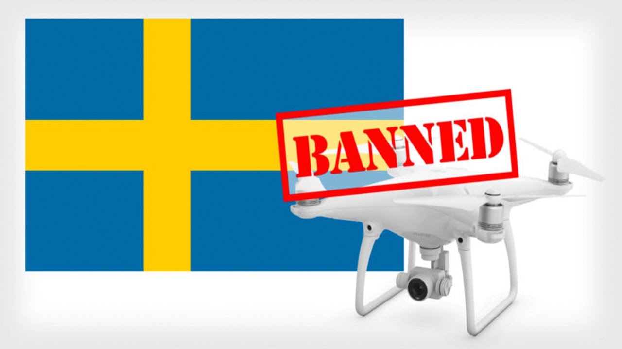 WHY SWEDEN BANNED ALL FLYING WITH UAV CAMERA DRONES! (UPDATED VIDEO ...