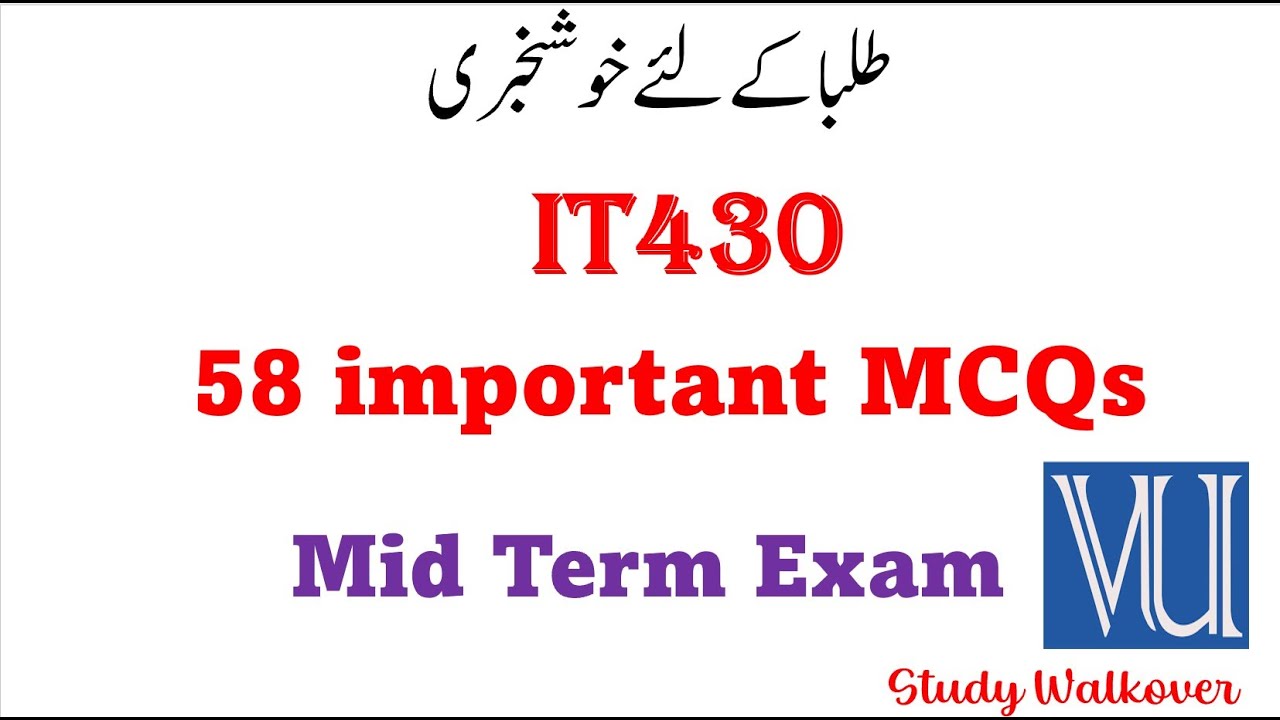 IT430 MidTerm Exam IT430 Exam MidTerm IT430 Exam VU IT430 MidTerm VU ...