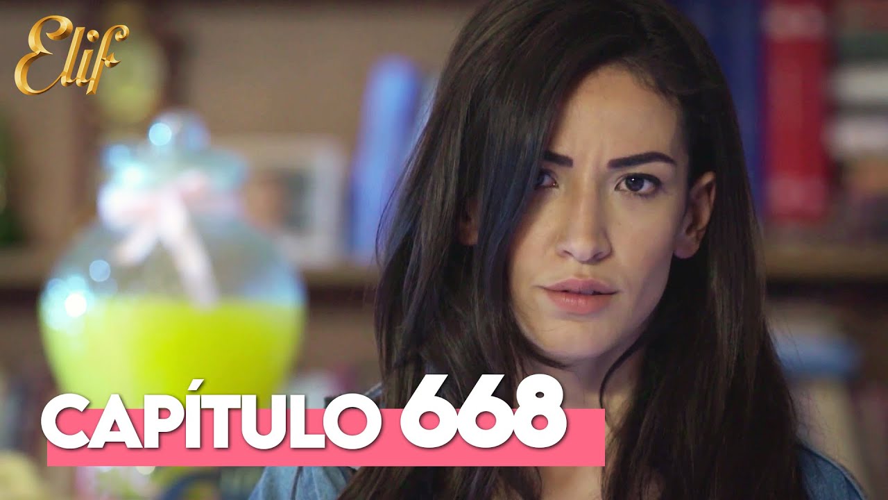 Elif Tercera Temporada Capítulo 668 | Elif Capítulo 668 - YouTube