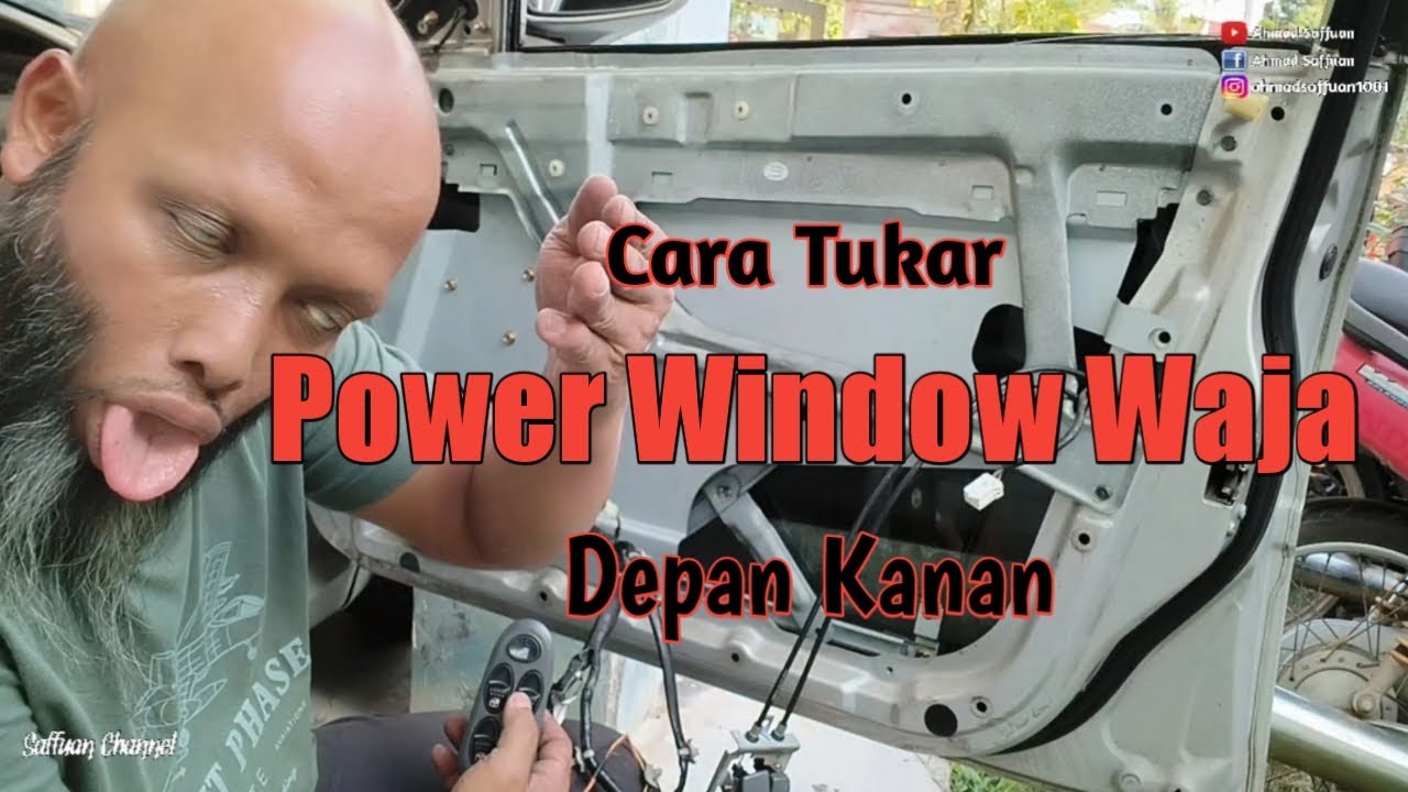 Cara Tukar Power Window Waja Depan Kanan - YouTube