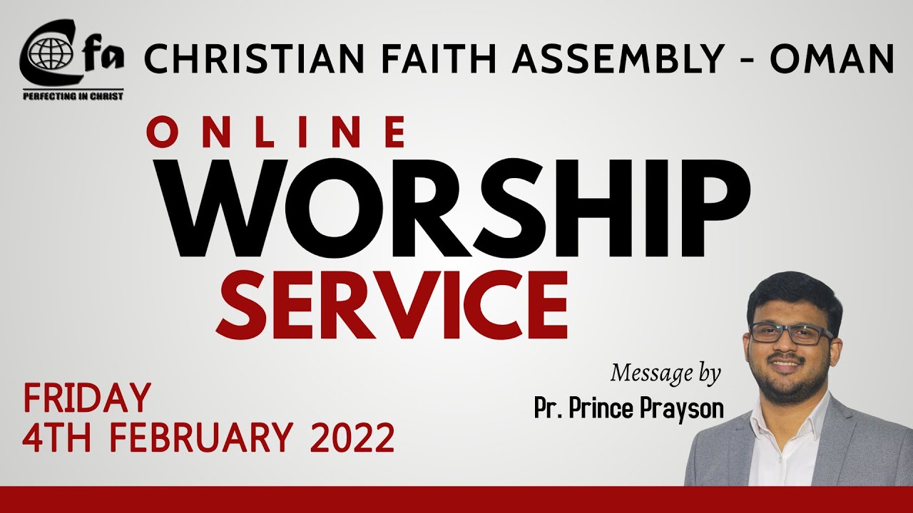 CFA Worship Service- 4th February 2022- Pr. Prince Prayson - YouTube