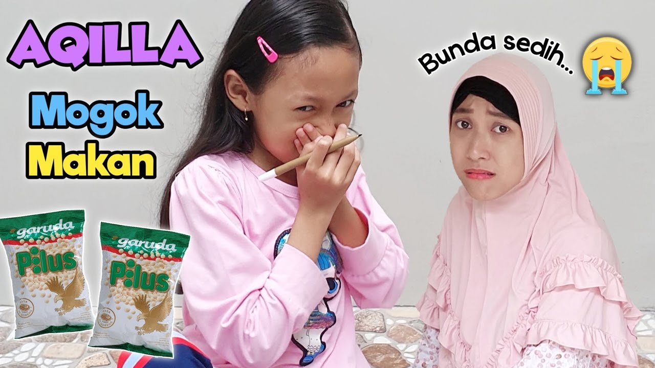 Aqilla Mogok Makan!!! Pilus Garuda Rasa Mie Goreng - Drama Parodi Aqilla's Diary - YouTube