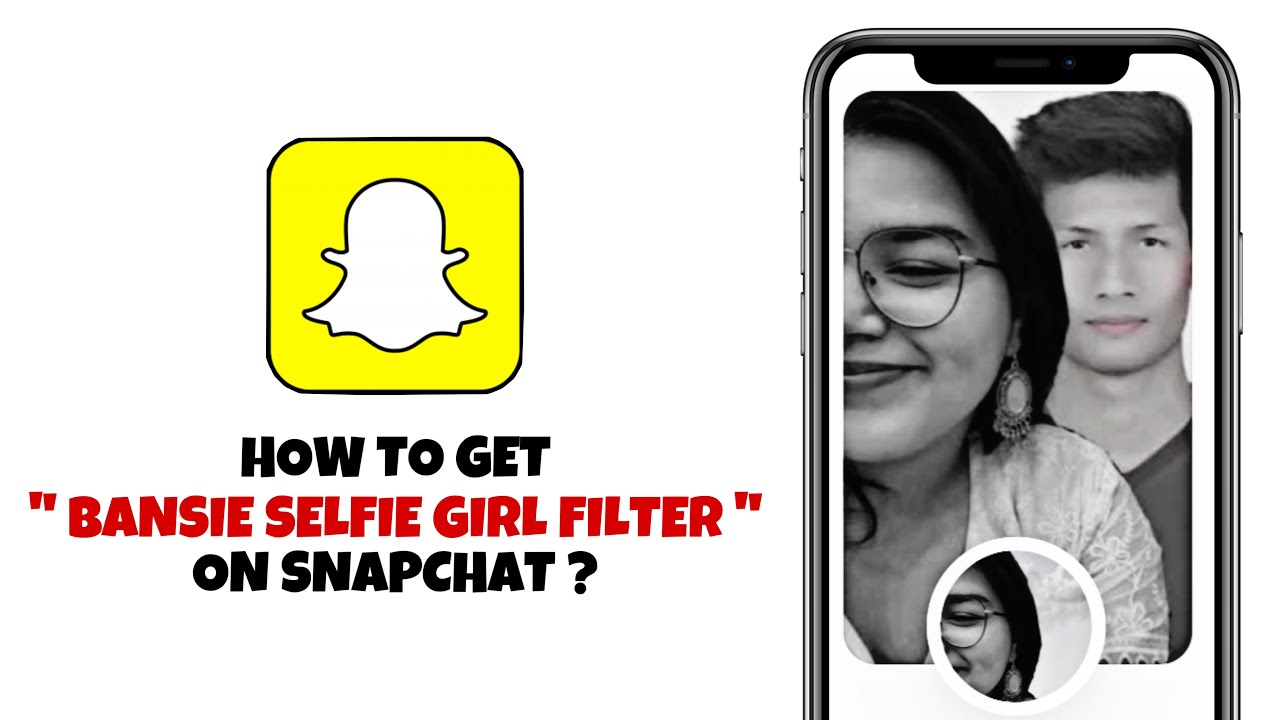 How the get selfie girl filter | Bansie Filter Snapchat | Mashoor Ho ...