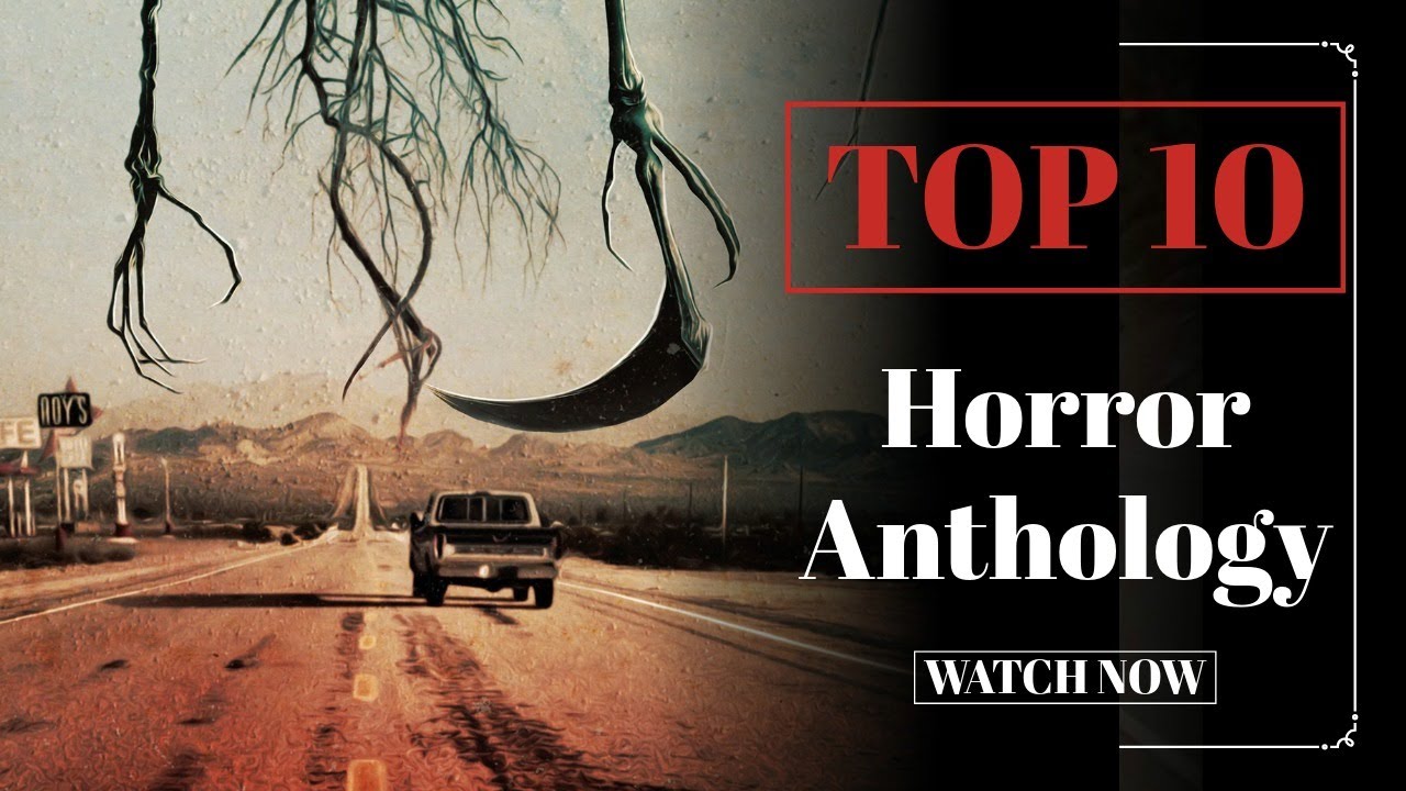 Top 10 Horror Anthology Movies You NEED to Watch - YouTube