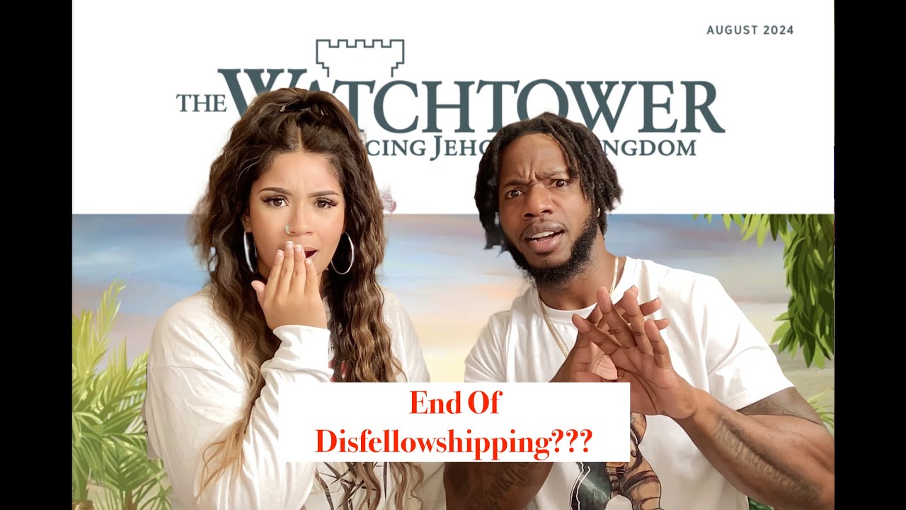 Watchtower Update 2024: End Of Disfellowshipping?? - YouTube