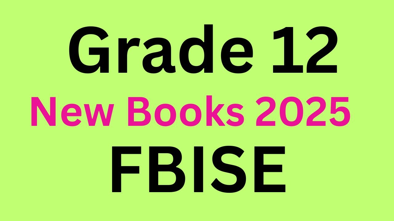Class 12 Grade 12 New Books 2025 FBISE National Books Foundation New ...