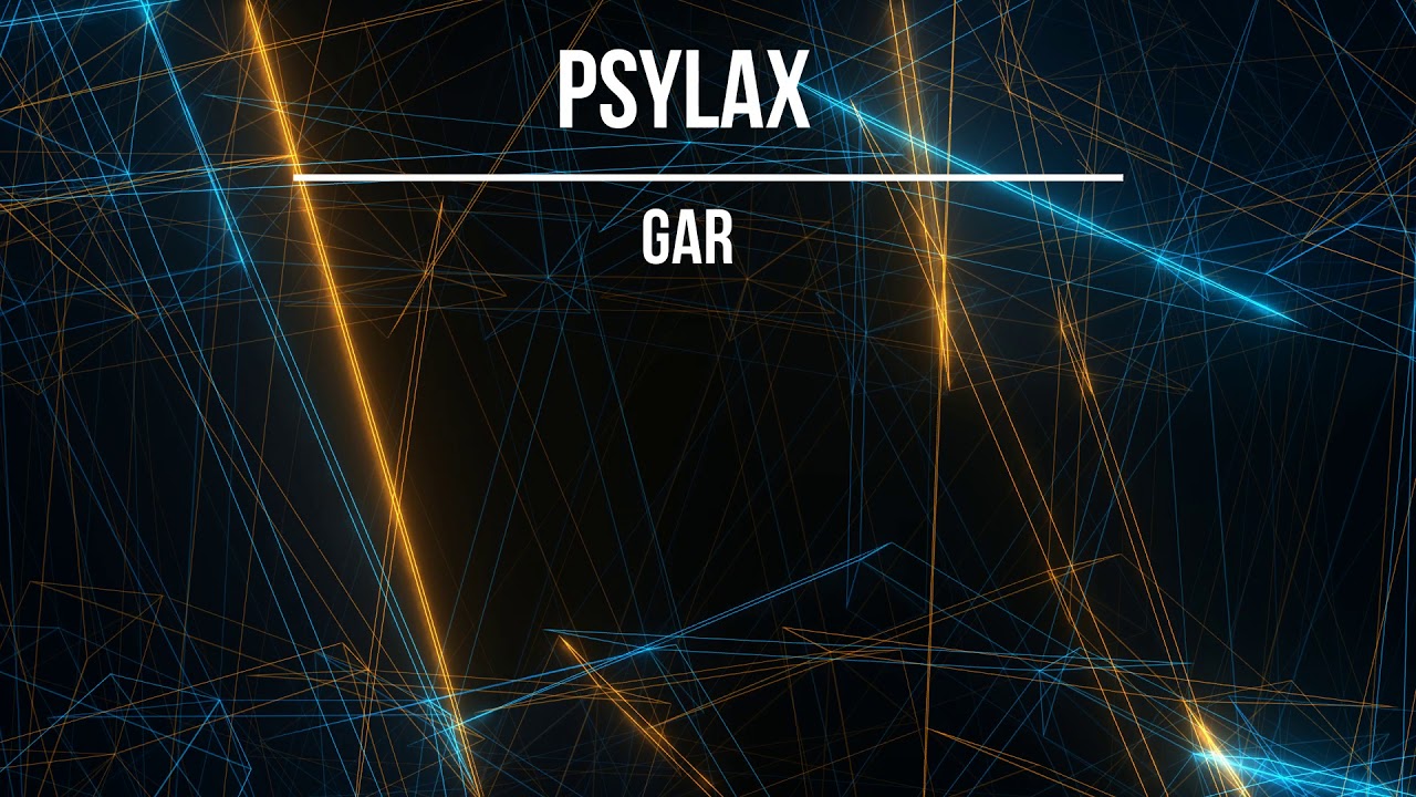 PSYlax - G.A.R. - YouTube