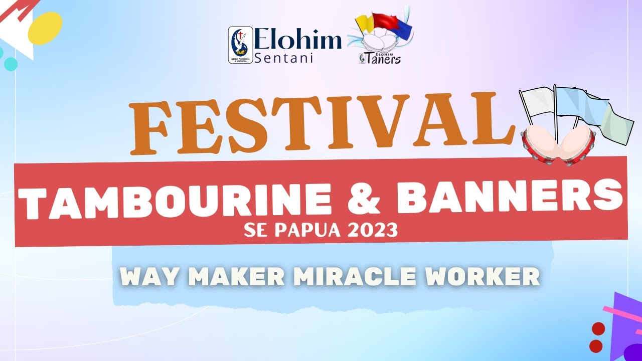 Festival Tambourine & Banners Se Papua - Minggu, 30 April 2023 - YouTube