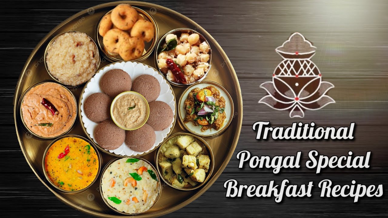 Traditional Pongal Special Breakfast Recipe | Pongal Samayal Recipe ...