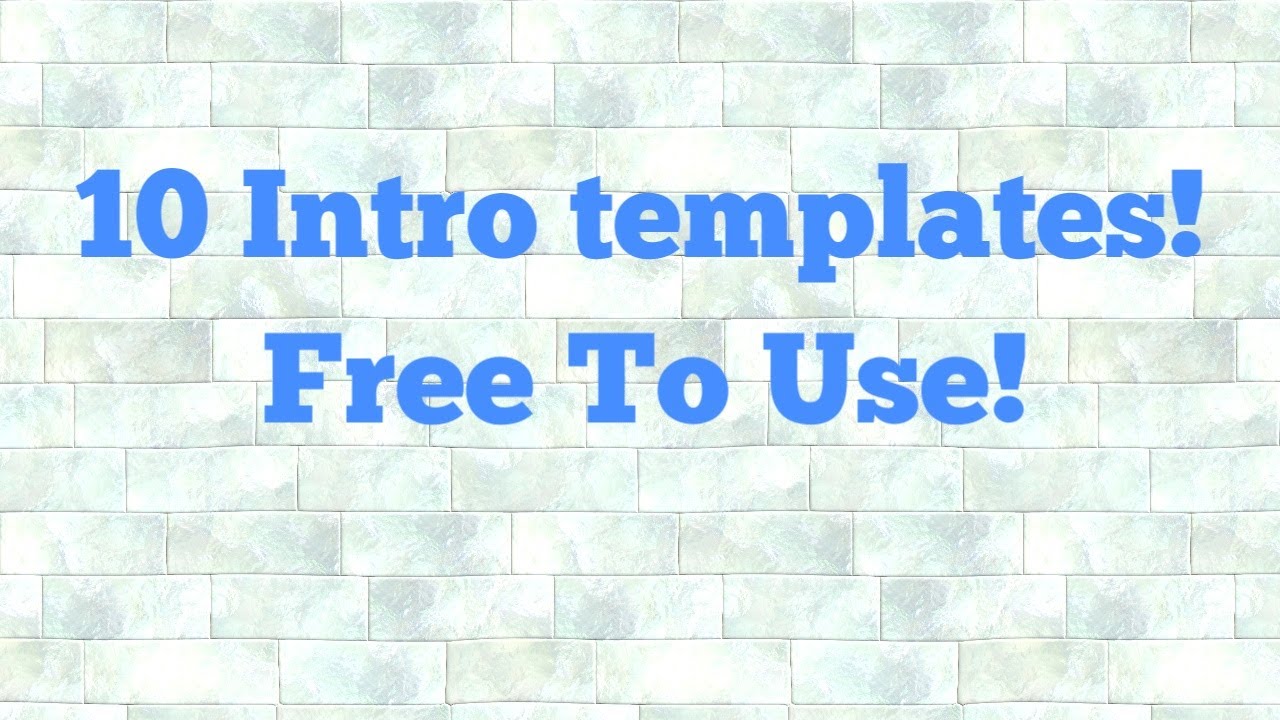 10 intro templates free to use & edit non copyright! No text - YouTube