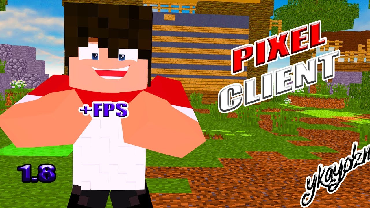 PIXEL CLIENT O NOVO MOD DE PVP +FPS! - YouTube
