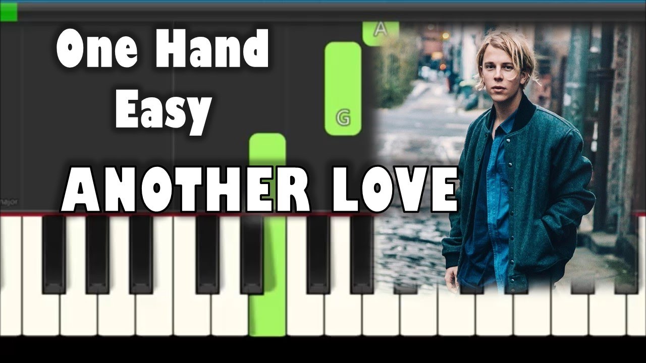 Tom Odell 'Another Love' Right-Hand Piano Tutorial: Effortless and Easy ...