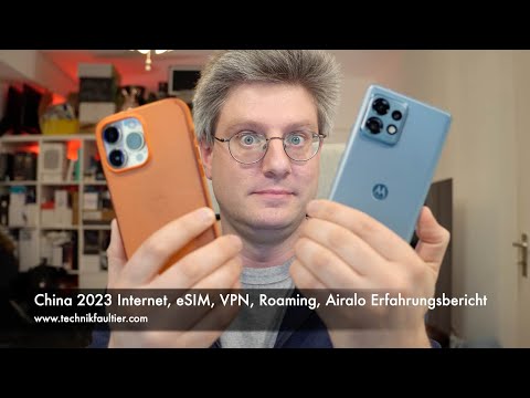 China 2023 Internet, eSIM, VPN, Roaming, Airalo Erfahrungsbericht