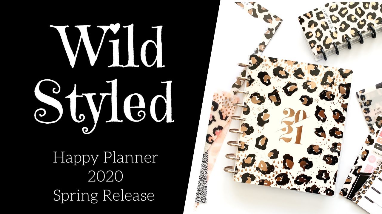WILD STYLED Happy Planner 2020 Spring Release | Joann Happy Planner ...