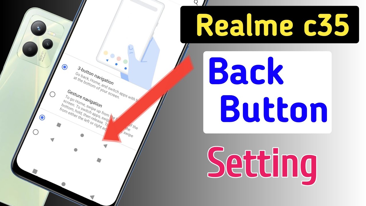 Realme c35 back button setting/Realm c35 back button change/Realme c35 ...