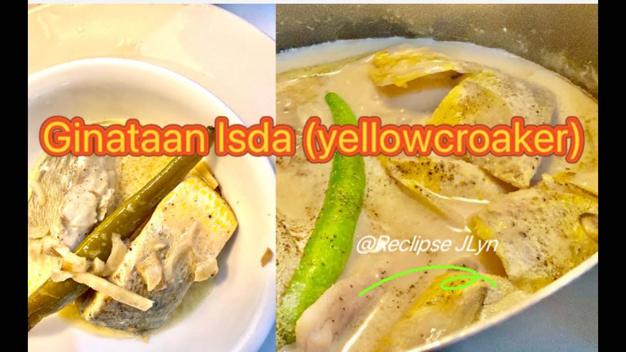 Ginataan Isda (yellow croaker or according to your choice) | Reclipse ...